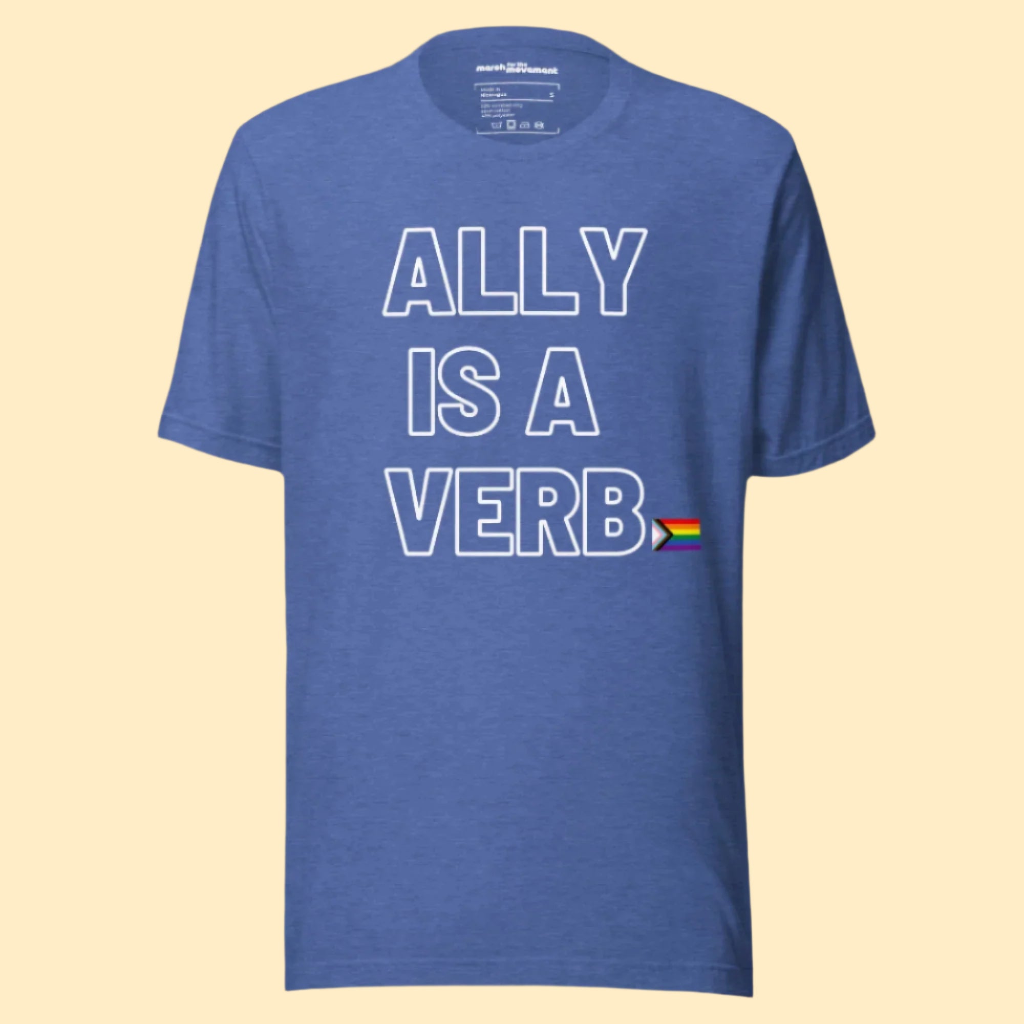 Ally is a Verb T-Shirt – March For The Movement